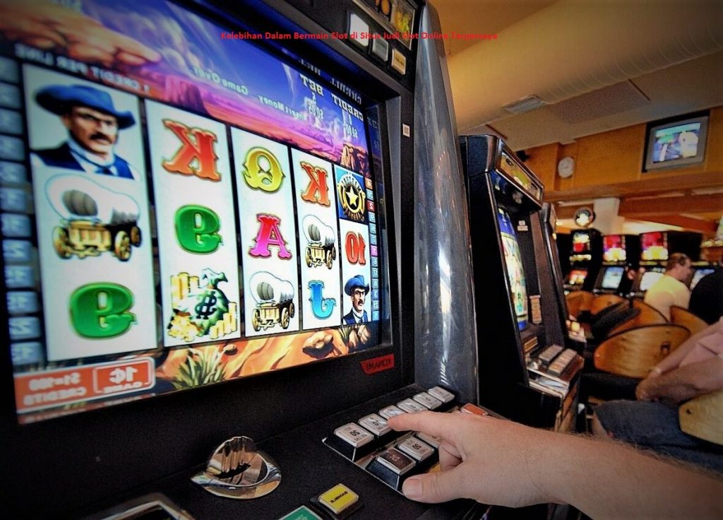 Kelebihan Dalam Bermain Slot di Situs Judi Slot Online Terpercaya ... Kelebihan Dalam Bermain Slot di Situs Judi Slot Online Terpercaya ...